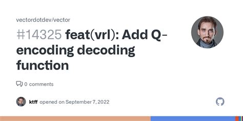 feat vrl add q encoding decoding function · issue 14325