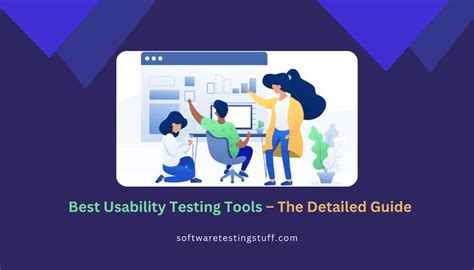Top Best Usability Testing Tools The Detailed Guide Software Testing Stuff