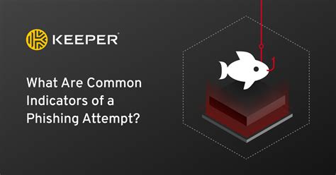What Are Common Indicators Of A Phishing Attempt Keeper What Are Common Indicators Of A Phishing Attempt Keeper