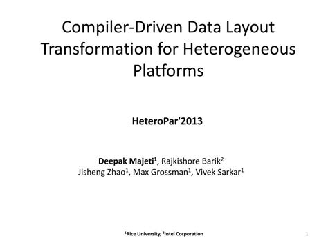 Ppt Compiler Driven Data Layout Transformation For Heterogeneous