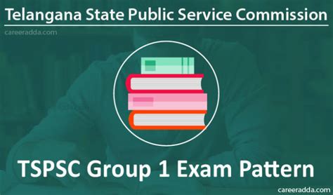 Tspsc Group 1 Syllabus 2021 Exam Pattern Selection Process Career Adda