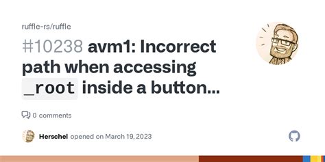 Avm1 Incorrect Path When Accessing `root` Inside A Button After Removal · Issue 10238