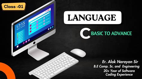 C Programming Language C Series Class 01 Basic To Advance By Er Alok Narayan Sir