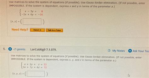 solved use matrices to solve the system of equations if