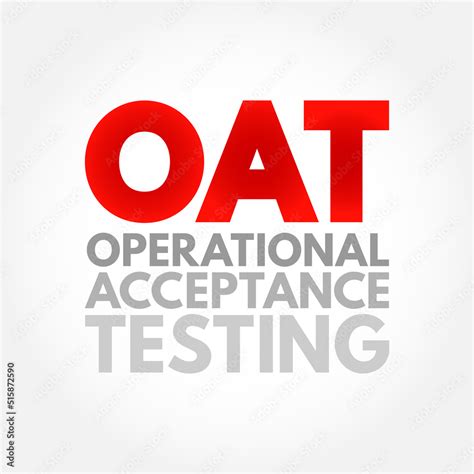Oat Operational Acceptance Testing Used To Conduct Operational