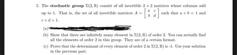 Solved с 5 The Stochastic Group 2 R Consist Of All
