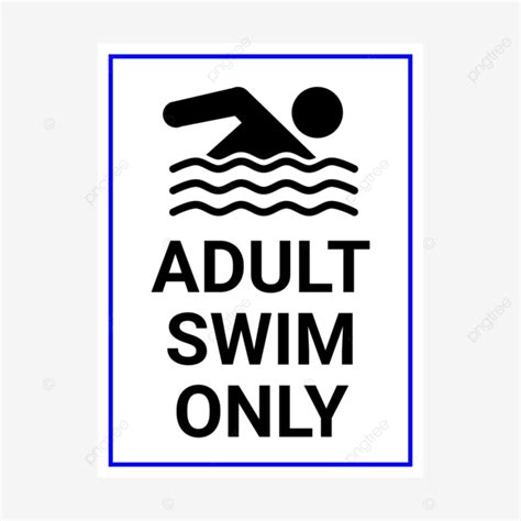Adult Swim Only Sign Adult Swim Only Adult Swim Only Signage Adult