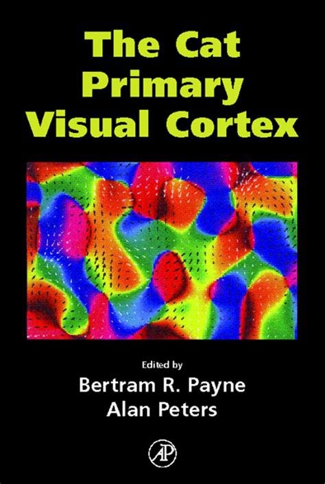 The Cat Primary Visual Cortex 9780125521048 Medicine And Health Science Books