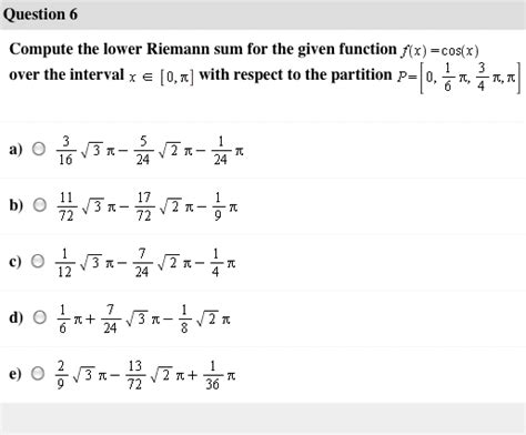 solved compute the lower riemann sum for the given function