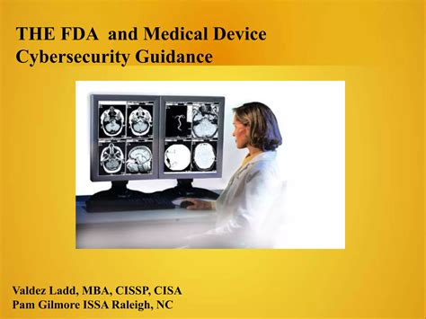 The Fda And Medical Device Cybersecurity Guidance Pptx