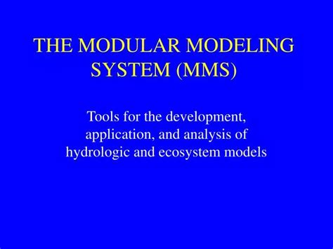 PPT THE MODULAR MODELING SYSTEM MMS PowerPoint Presentation Free Download ID