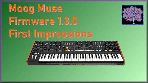 Moog Muse Firmware 1 3 0 First Impressions Youtube