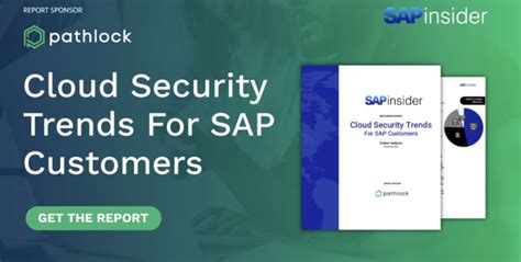 Pathlock On Linkedin Sem Appsec Sapinsider Cloud Security Report 2022