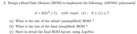 solved 2 design a read only memory rom to implement the
