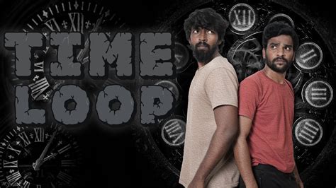 Time Loop 2 1up Tamil Youtube