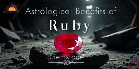 Unlock Celestial Power Ruby Gemstones Astrological Benefits