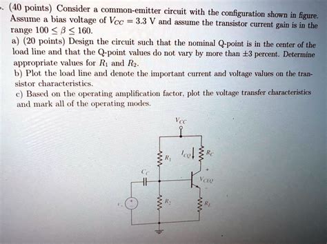 5 40 Points Consider A Common Emitter Circuit With The Configuration Shown In Figure Assume