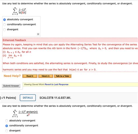 Solved Use Any Test To Determine Whether The Series Is Chegg