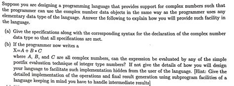 Solved Suppose You Are Designing A Programming Language That