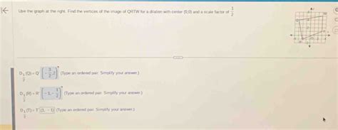 Solved Use The Graph At The Right Find The Vertices Of The Image Of