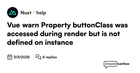 Vue Warn Property Buttonclass Was Accessed During Render But Is