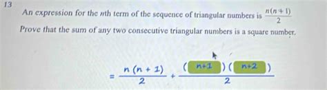Solved 13 An Expression For The Th Term Of The Sequence Of Triangular