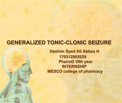 Generalised Tonic Clonic Seizures Pptx