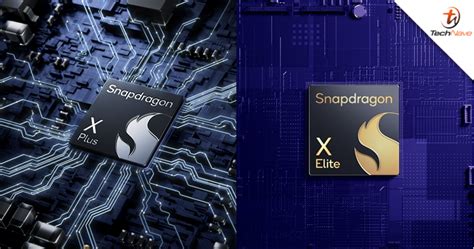 Qualcomm Announces New Snapdragon X Plus Snapdragon X Elite For Laptops Technave