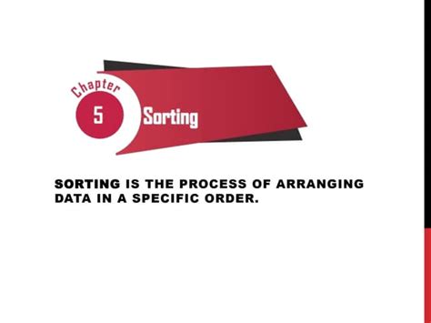 Chapter 6 Sortingpptx