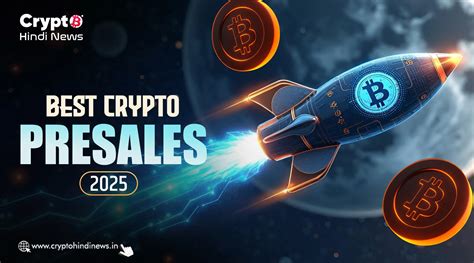 Best Crypto Presales 2025 1000x लाभ देने वाले प्रोजेक्ट्स