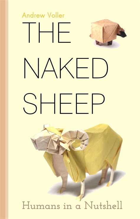 THE NAKED SHEEP Humans In A Nutshell By Andrew Voller Goodreads