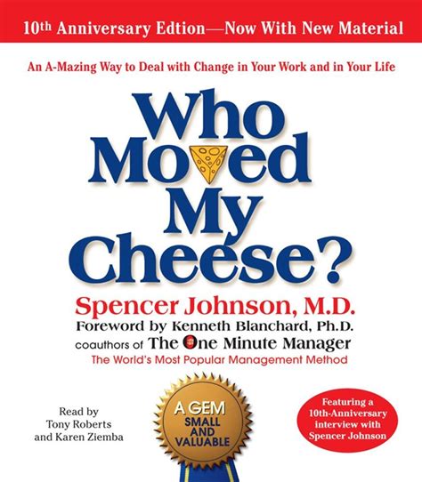 Book Review Who Moved My Cheese By Spencer Johnson Lucy A Snyder