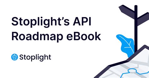 The API Roadmap Free EBook Stoplight