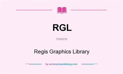 RGL Regis Graphics Library In Undefined By AcronymsAndSlang