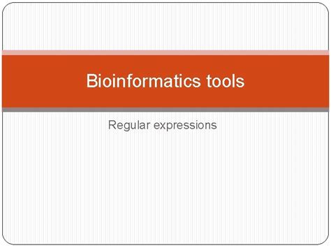 bioinformatics tools regular expressions introduction to regular