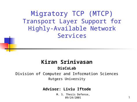 ppt m s thesis defense 09 24 20011 migratory tcp mtcp transport