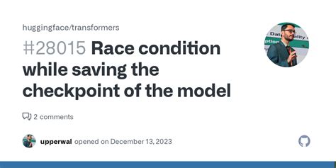 Race Condition While Saving The Checkpoint Of The Model · Issue 28015