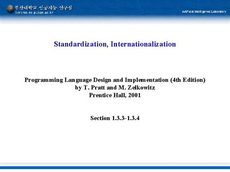 Standardization Internationalization Programming Language Design And Implementation 4