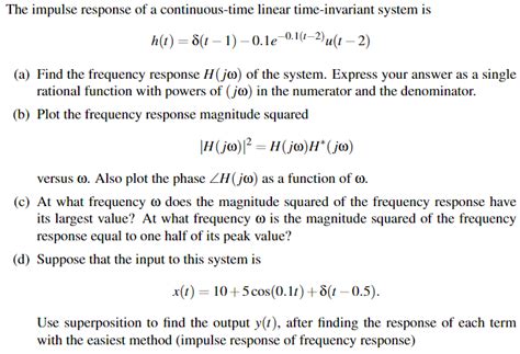 Solved The Impulse Response Of A Continuous Time Linear
