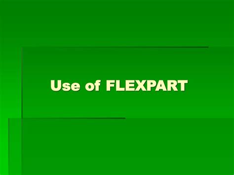 Ppt The Lagrangian Particle Dispersion Model Flexpart Powerpoint Presentation Id5122696