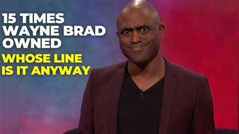 Wayne Brady Funny Quotes Whose Line Is It Anyway Show No 7022 Tv