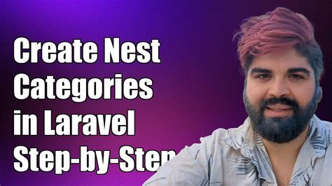 how to create nested categories in laravel a step by step guide youtube