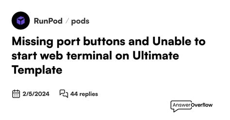 Missing Port Buttons And Unable To “start Web Terminal” On Ultimate Template Runpod