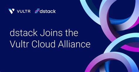 Vultr And Dstack Making Ai Orchestration Easier And More Affordable Vultr