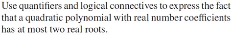 Answered Use Quantifiers And Logical Connectives To Express The Fact That A Quadratic