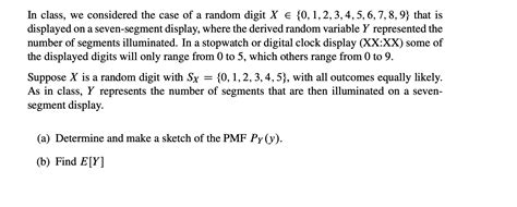 Solved A In Class We Considered The Case Of A Random Digit