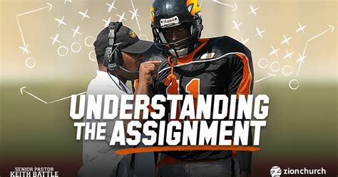Understanding The Assignment Sermons Zion Church