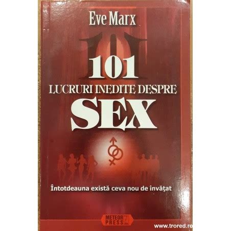 Lucruri Inedite Despre Sex
