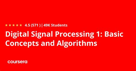 digital signal processing 1 basic concepts and algorithms coursera