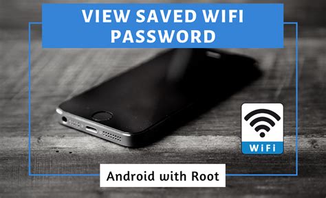 How To View Saved Wifi Password On Android With Root By Milan Das Medium